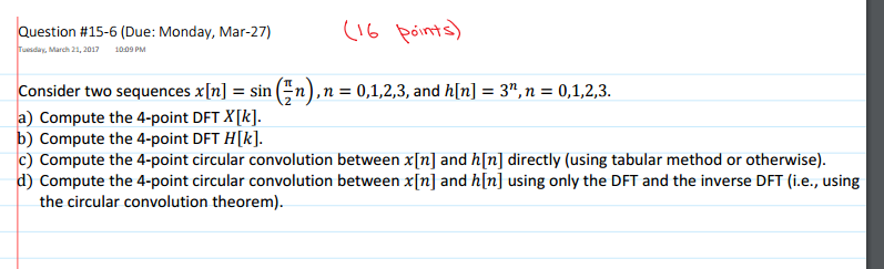 Solved Consider two sequences x[n] = sin(pi/2 n), n = 0, 1, | Chegg.com