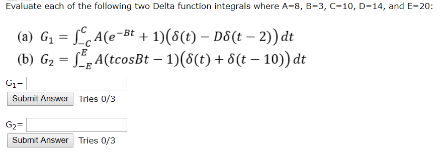 Solved Evaluate each of the following two Delta function | Chegg.com