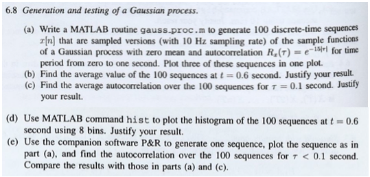 6.8 Generation and testing of a Gaussian process. (a) | Chegg.com