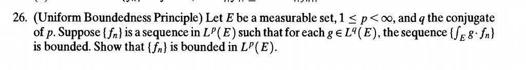 Solved 26. (Uniform Boundedness Principle) Let E be a | Chegg.com