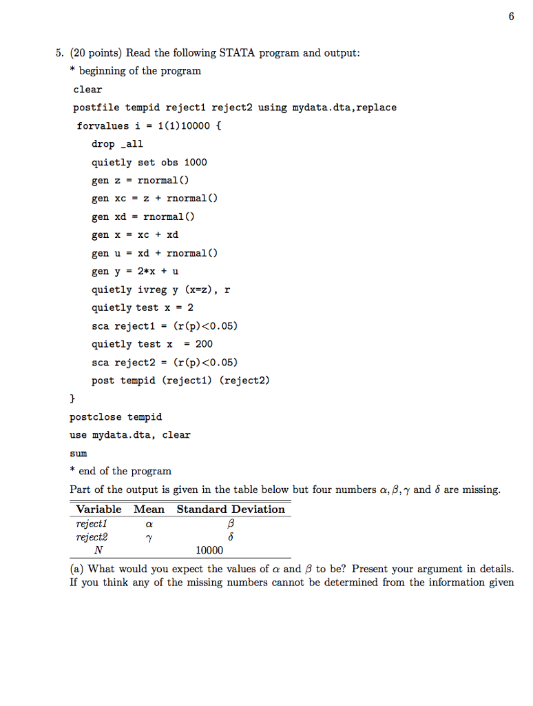 5. (20 points) Read the following STATA program and | Chegg.com