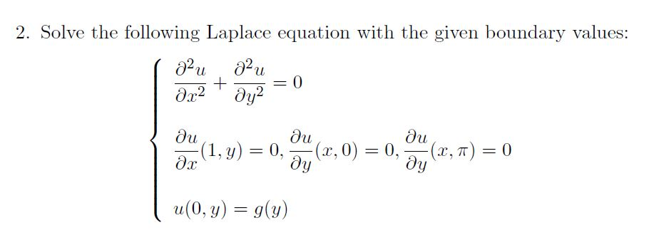Solved 2. Solve the following Laplace equation with the | Chegg.com