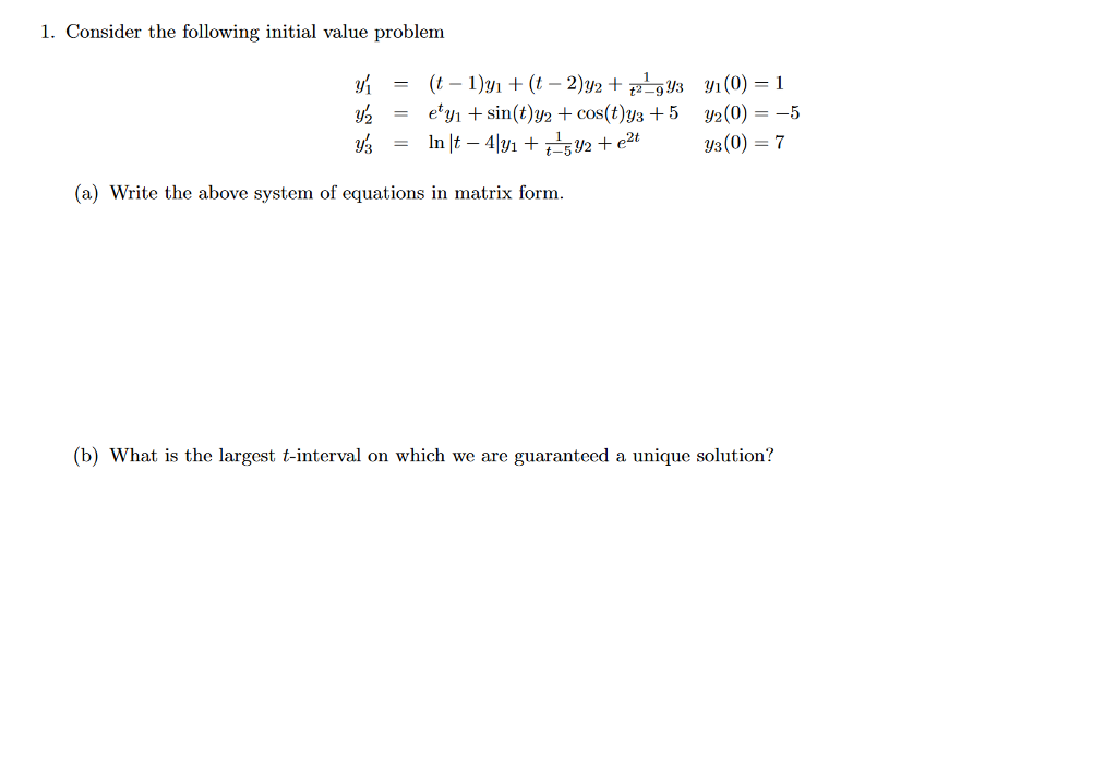 Solved 1. Consider the following initial value problem | Chegg.com