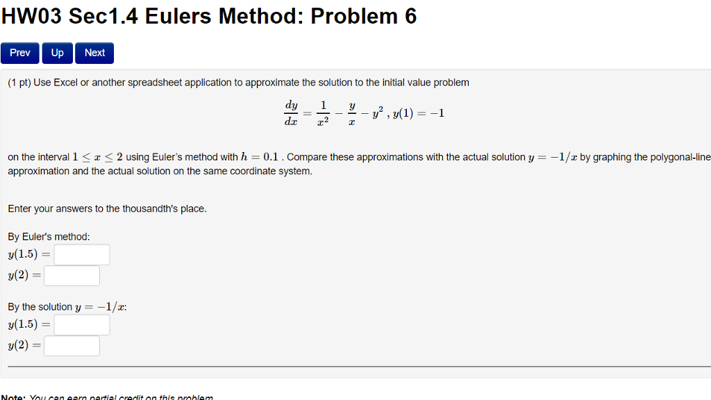 Solved HW03 Sec1.4 Eulers Method: Problem 6 Prev Up Next (1 | Chegg.com