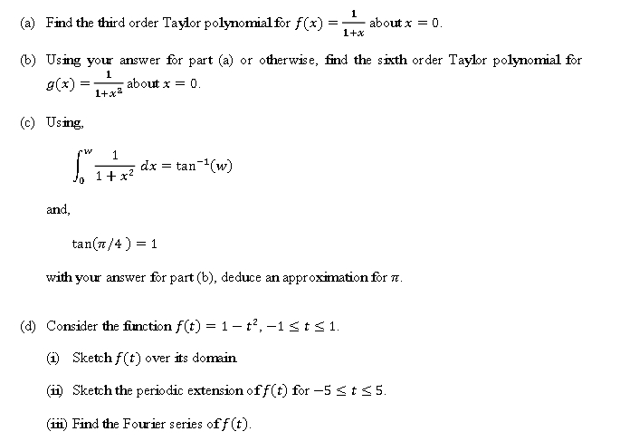 Solved Find the third order Taylor polynomial for f(x) = | Chegg.com