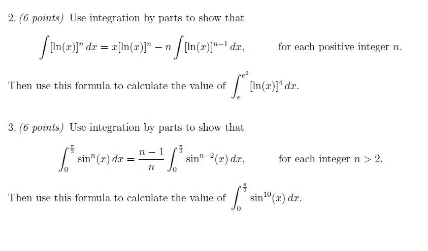 Solved 2 (6 points) Use integration by parts to show that | Chegg.com