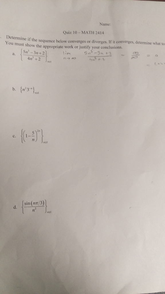 Solved Name: Quiz 10-MATH 2414 You mun t the sequence below | Chegg.com