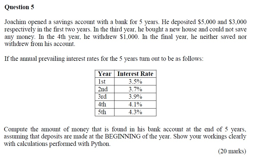 Solved Joachim opened a savings account with a bank for 5 | Chegg.com
