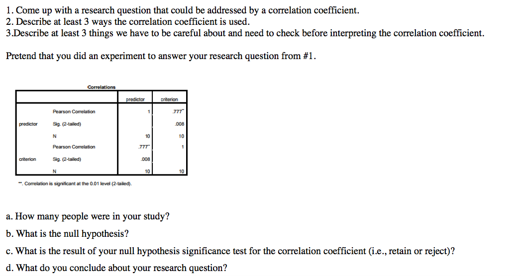 Solved Come up with a research question that could be | Chegg.com