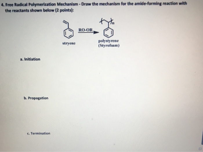 Free Radical Polymerization Mechanism - Draw the | Chegg.com