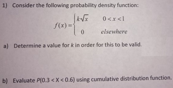 Solved Consider the following probability density function: | Chegg.com