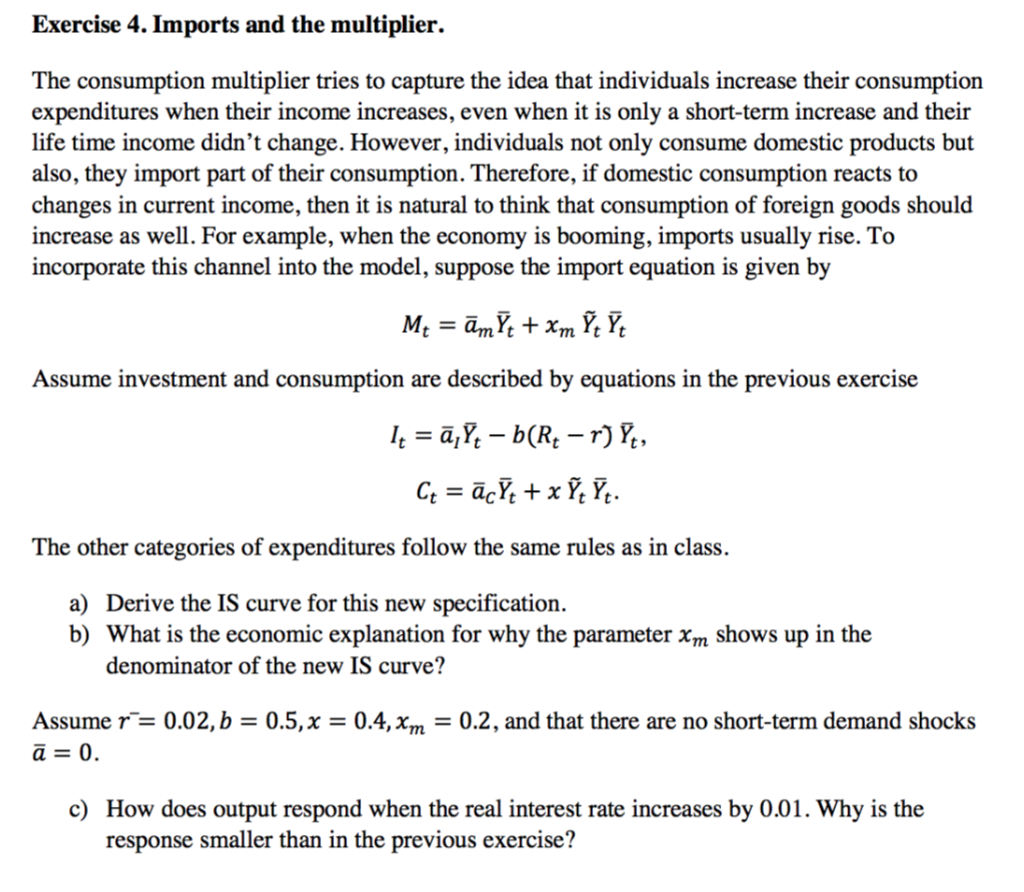 Solved Exercise 4. Imports and the multiplier. The | Chegg.com