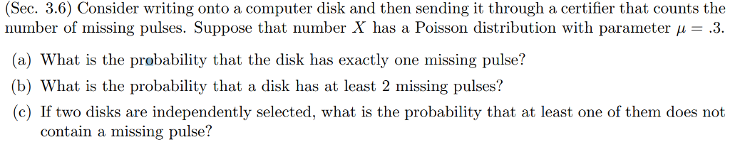 Solved (Sec. 3.6) Consider writing onto a computer disk and | Chegg.com