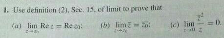 Solved 1. Use definition (2), Sec. 15, of limit to prove | Chegg.com