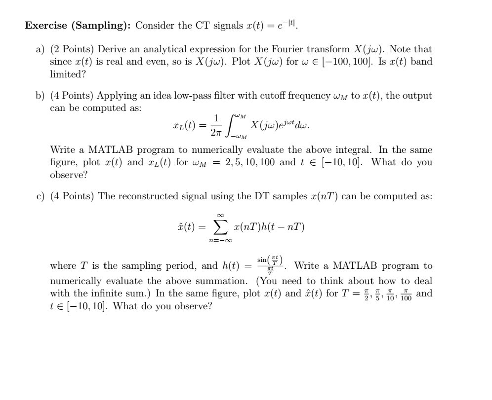 Solved Exercise (Sampling): Consider the CT signals x(t) = e | Chegg.com