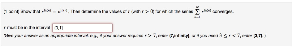 Solved (1 point) Show that rln(n) = nln(r) . Then determine | Chegg.com