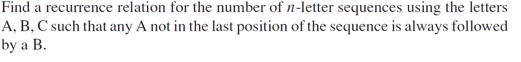 Solved Find a recurrence relation for the number of n-letter | Chegg.com