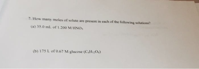 Solved How Many Moles Of Solute Are Present In Each Of The