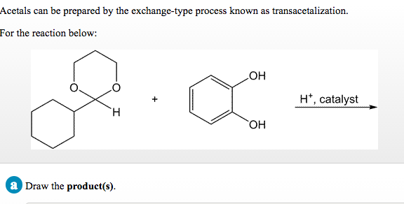 Solved Acetals can be prepared by the exchange-type process | Chegg.com