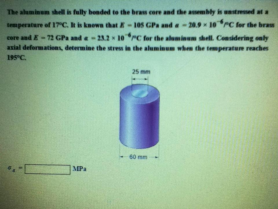 Solved The aluminum shell is fully bonded to the brass core | Chegg.com