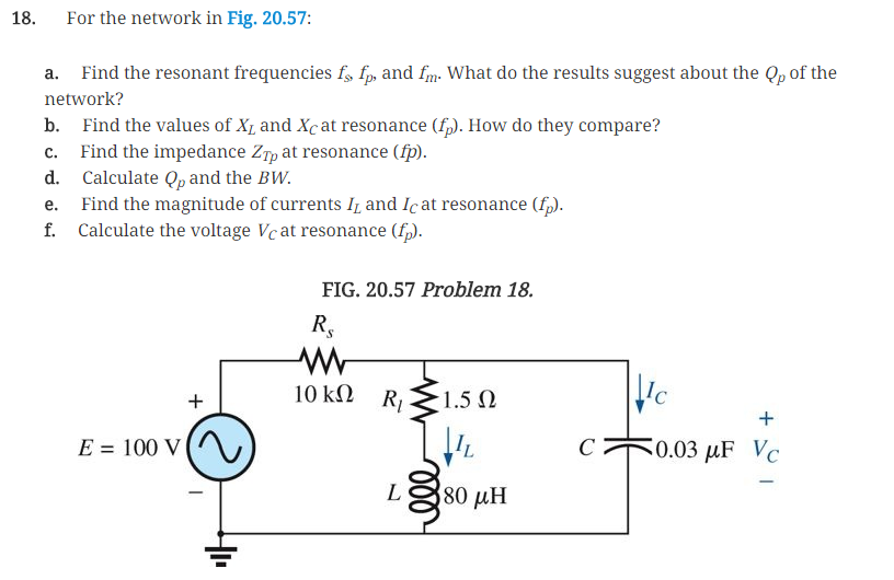 Solved For the network in Fig. 20.57: Find the resonant | Chegg.com