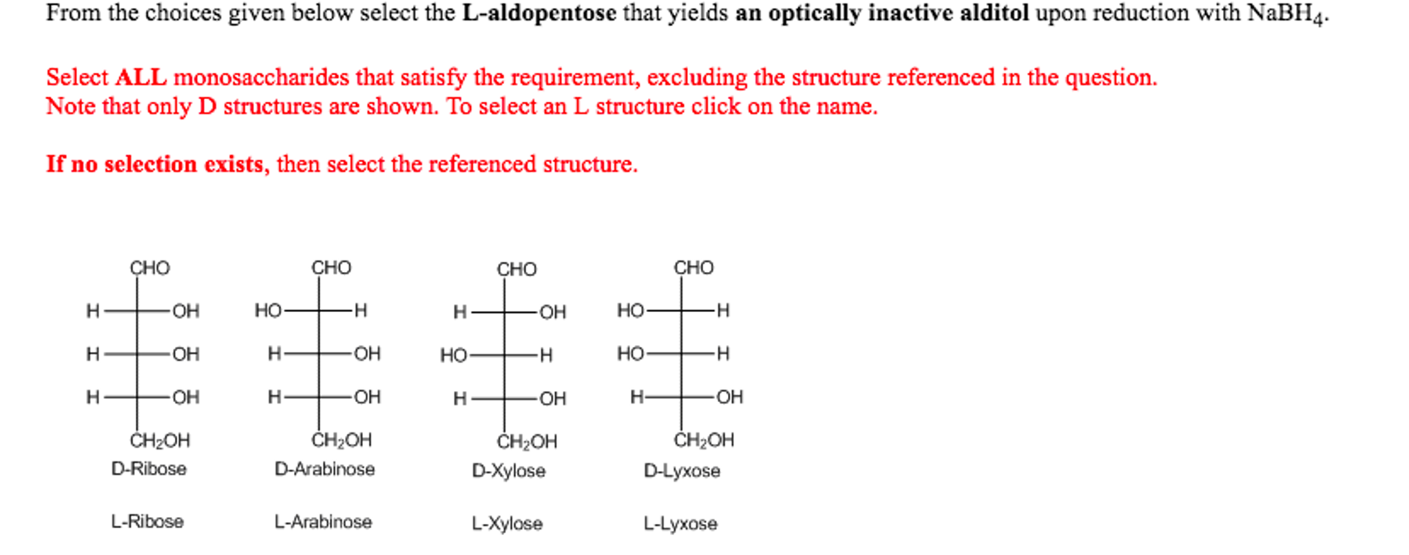 Solved From the choices given below select the L-aldopentose | Chegg.com