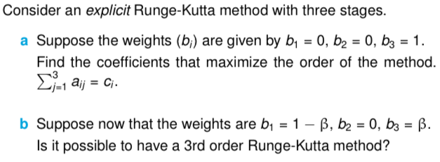 Solved Consider an explicit Runge-Kutta method with three | Chegg.com