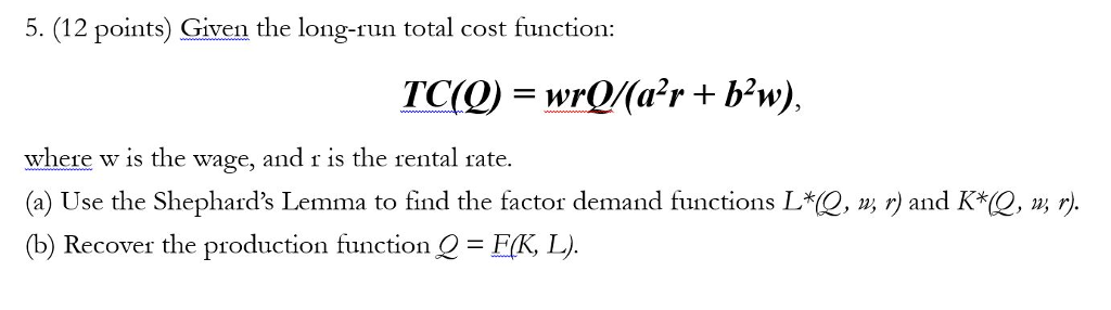 Solved 5. (12 points) Given the long-run total cost | Chegg.com