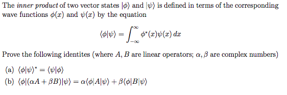 The inner product of two vector states |phi > and | | Chegg.com