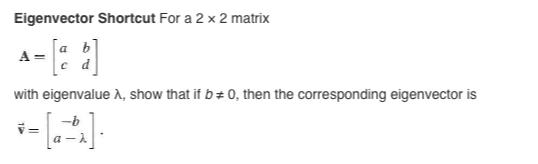 Solved Eigenvector shortcut For a 2 x 2 matrix A = [a b c | Chegg.com