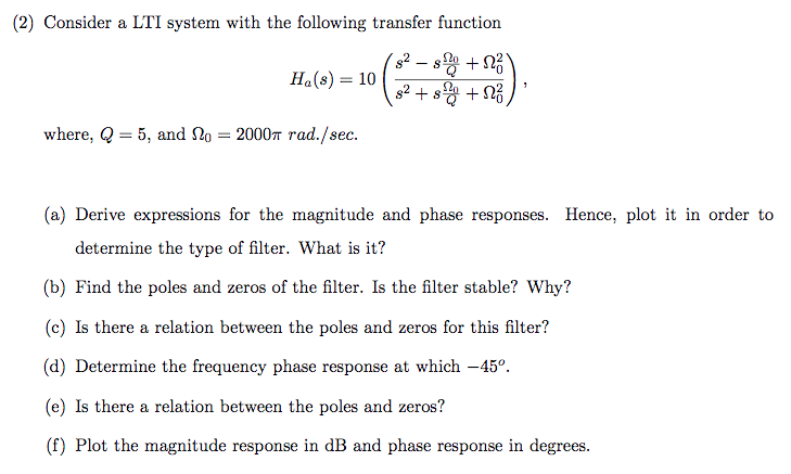 Solved (2) Consider a LTI system with the following transfer | Chegg.com