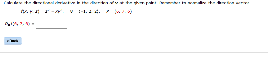 Solved Calculate the directional derivative in the direction | Chegg.com