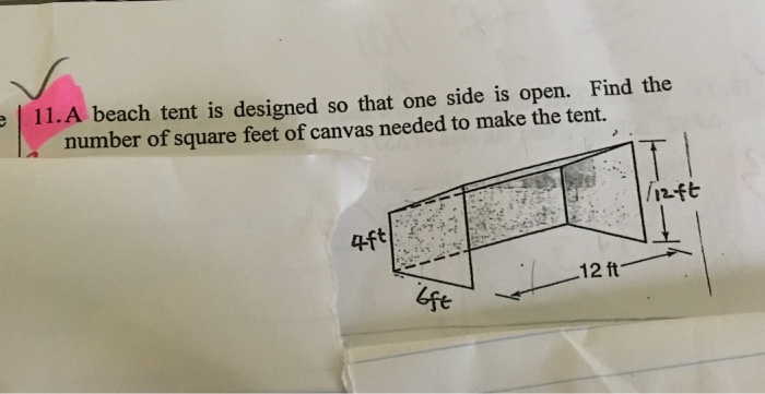 Solved A beach tent is designed so that one side is open. | Chegg.com