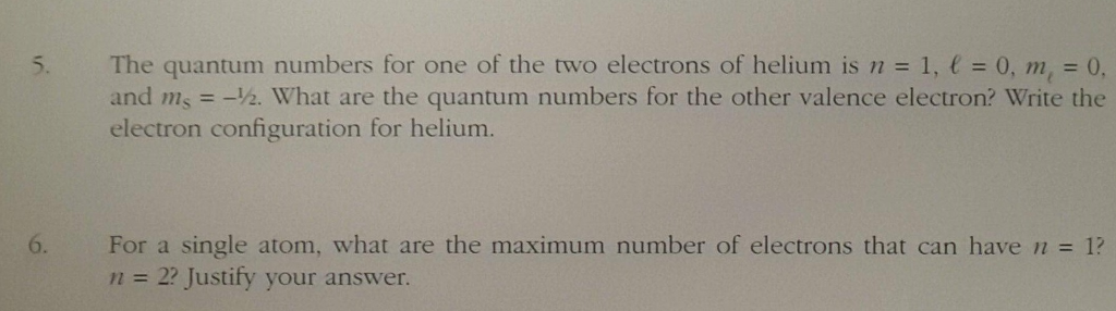 Solved The quantum numbers for one of the two electrons of | Chegg.com