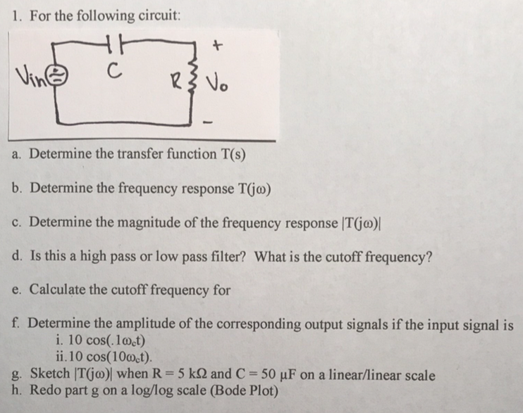 Solved 1. For the following circuit: a. Determine the | Chegg.com