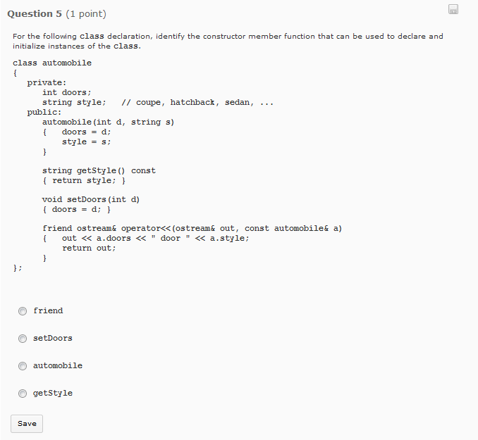 Solved Question 4 (1 point) For the following class | Chegg.com