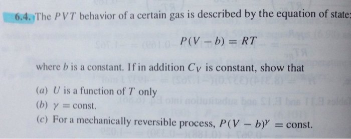Solved The PVT behavior of a certain gas is described by the | Chegg.com