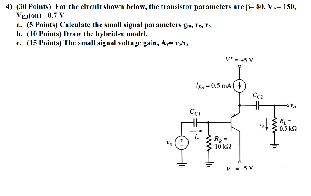 Solved 4) (30 Points) For the circuit shown below, the | Chegg.com Solved 4) (30 Points) For the circuit shown below, the | Chegg.com