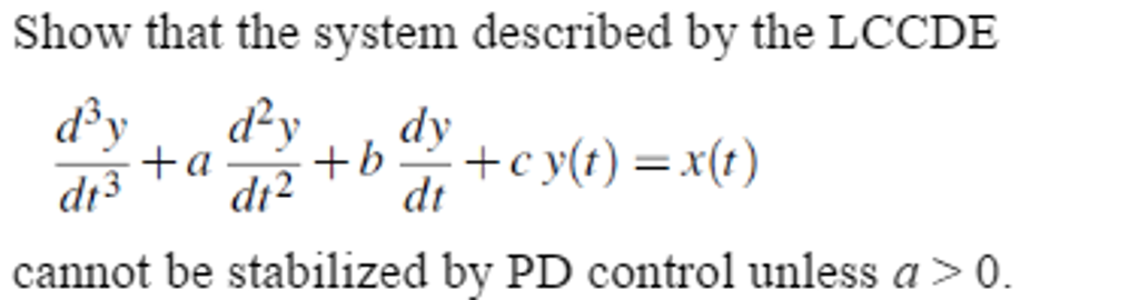 Solved Show that the system described by the LCCDE d^3 | Chegg.com