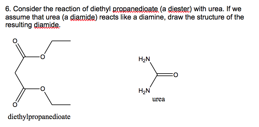 Solved 6. Consider the reaction of diethyl propanedioate (a | Chegg.com
