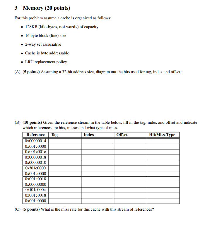 For this problem assume a cache is organized as | Chegg.com