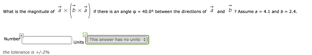 Solved What is the magnitude of a vector times (b vector | Chegg.com