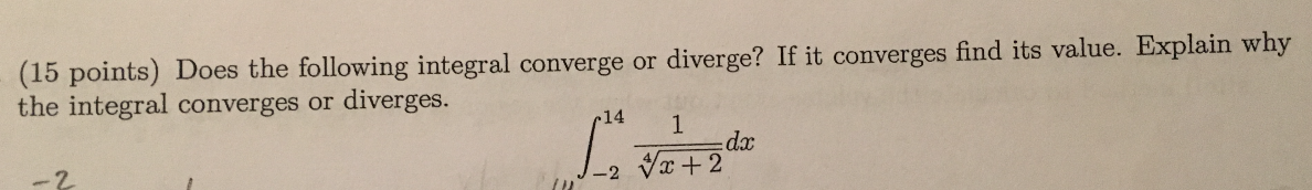 Solved Does the following integral converge or diverge? If | Chegg.com