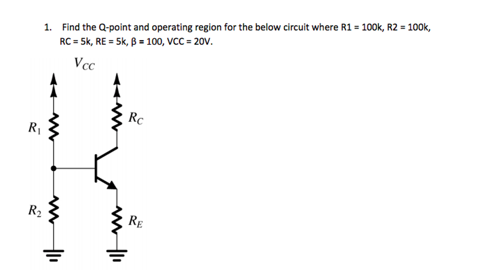 Solved Find the Q-point and operating region for the below | Chegg.com