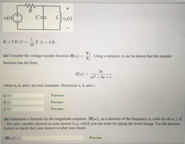 Solved O( 10 Vo (a) Consider the voltage transfer function | Chegg.com