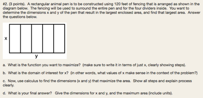Solved A rectangular animal pen is to be constructed using | Chegg.com