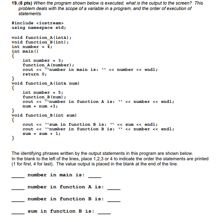 Solved 19.(8 pts) When the program shown below is executed, | Chegg.com