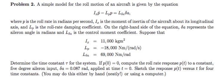 Solved A simple model for the roll motion of an aircraft is | Chegg.com
