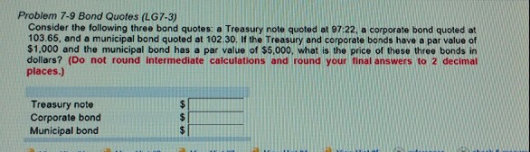 Solved Consider the following three bond quotes: a Treasury | Chegg.com