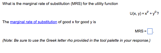 Solved What is the marginal rate of substitution (MRS) for | Chegg.com